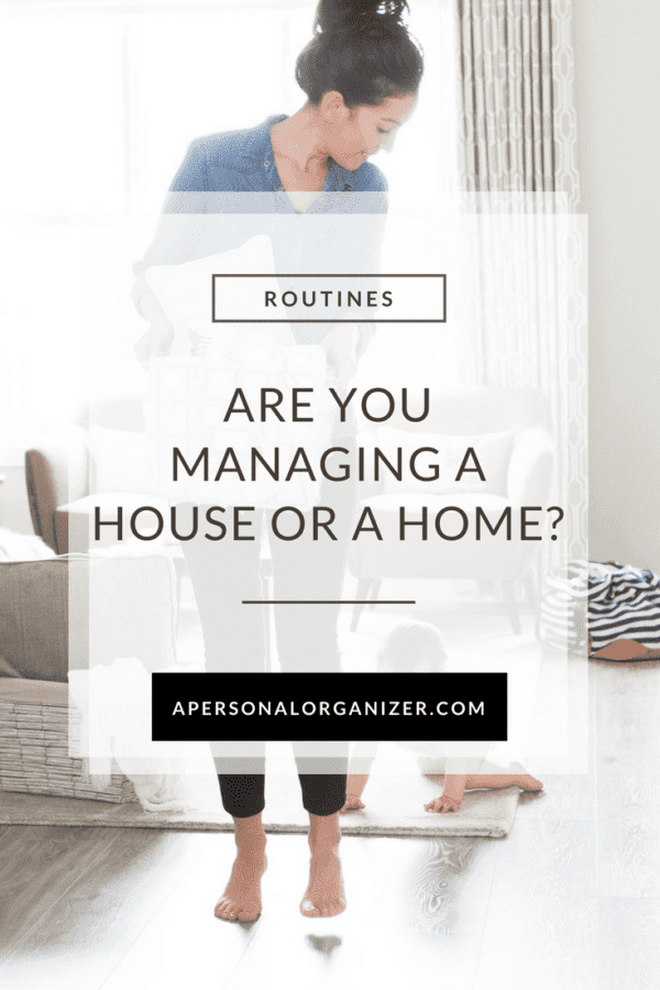 How To Manage Your House And Make It a Home