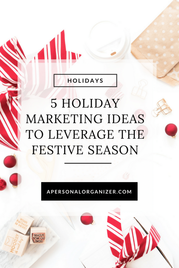 5 Holiday Marketing Ideas to Leverage the Festive Season