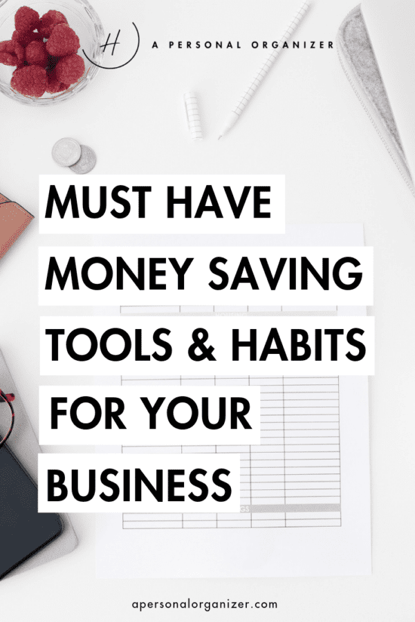 Must Have Money Saving Tools And Habits For Your Small Business