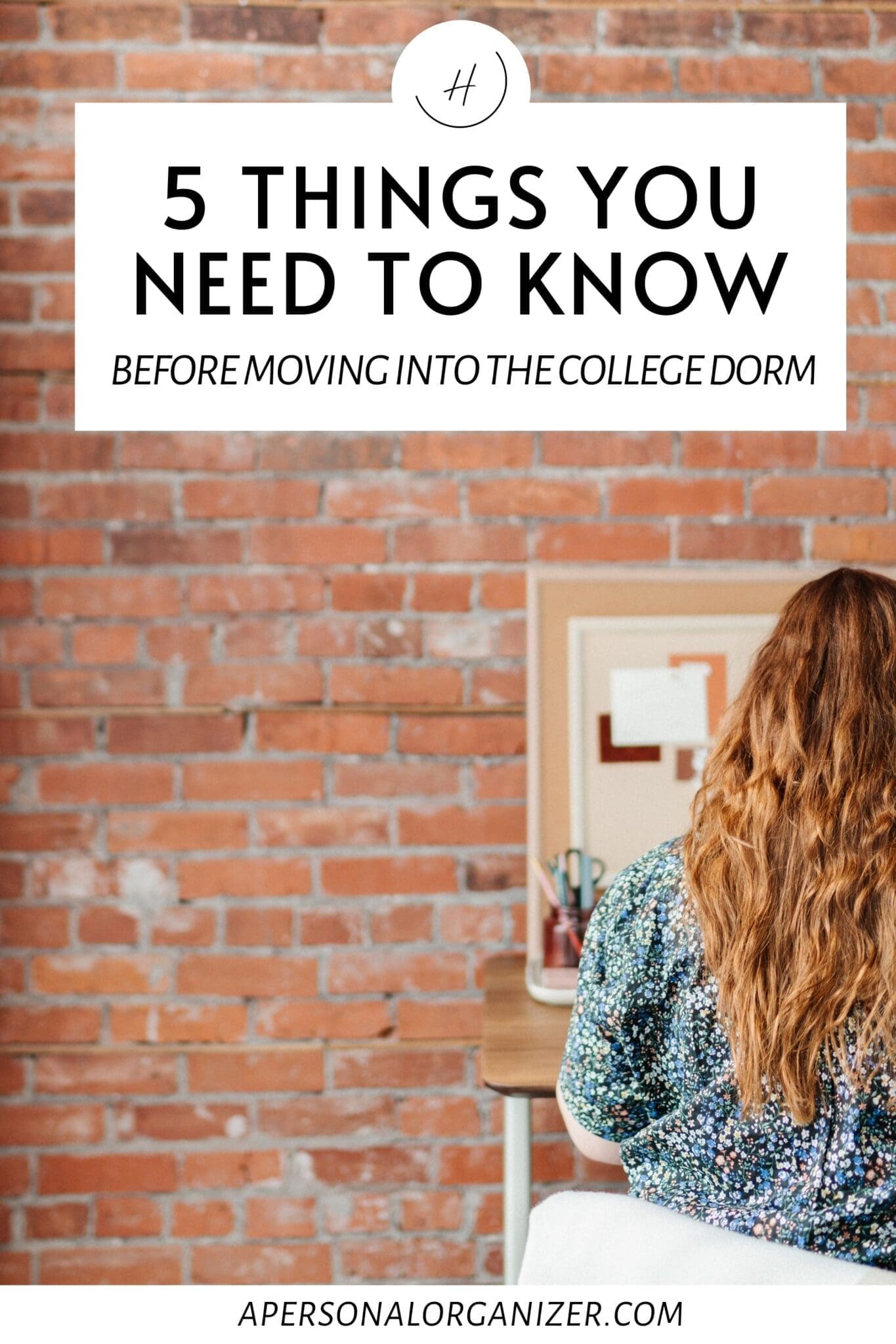 5 Things You Need To Know Before You Move Into The College Dorm