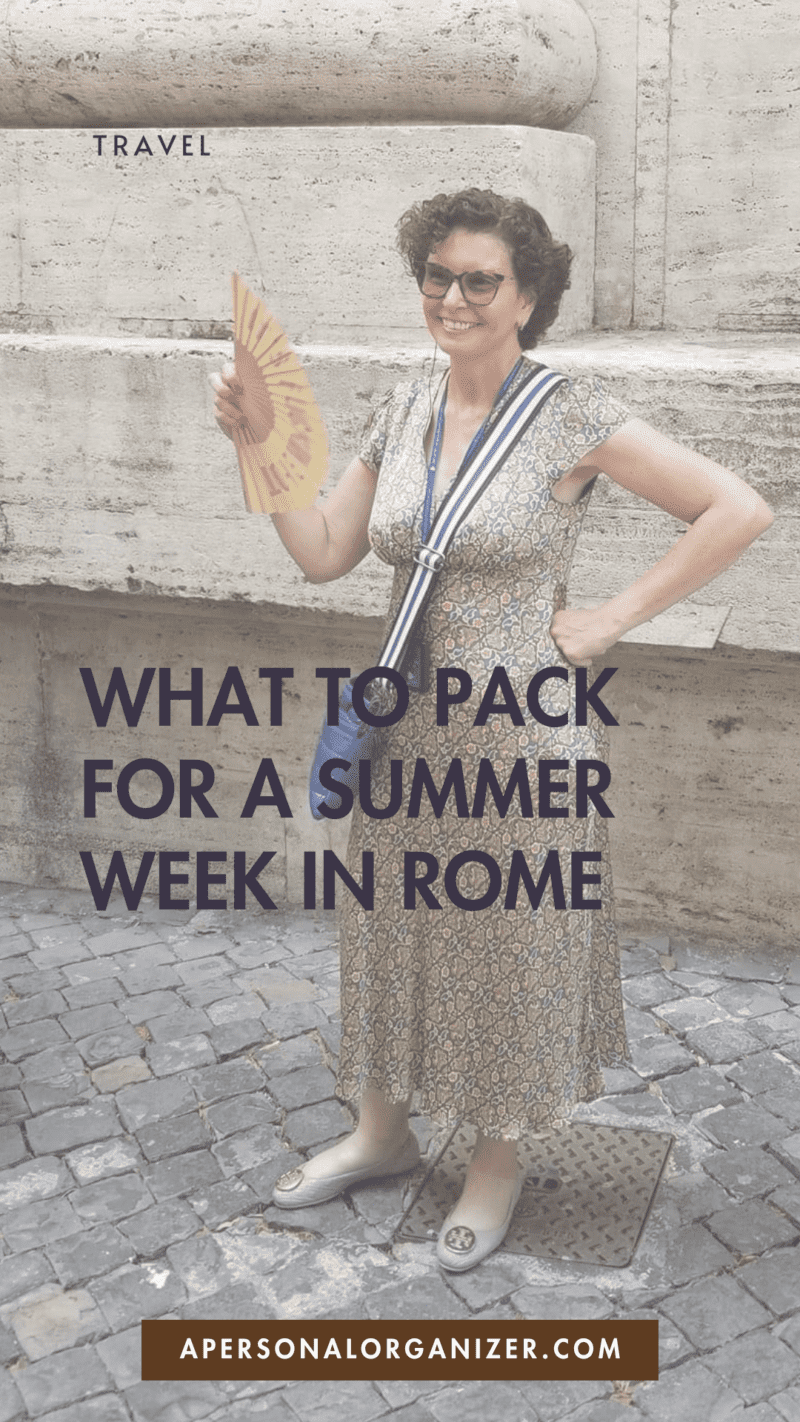 How to Prepare and What to Pack for a Summer Week in Rome